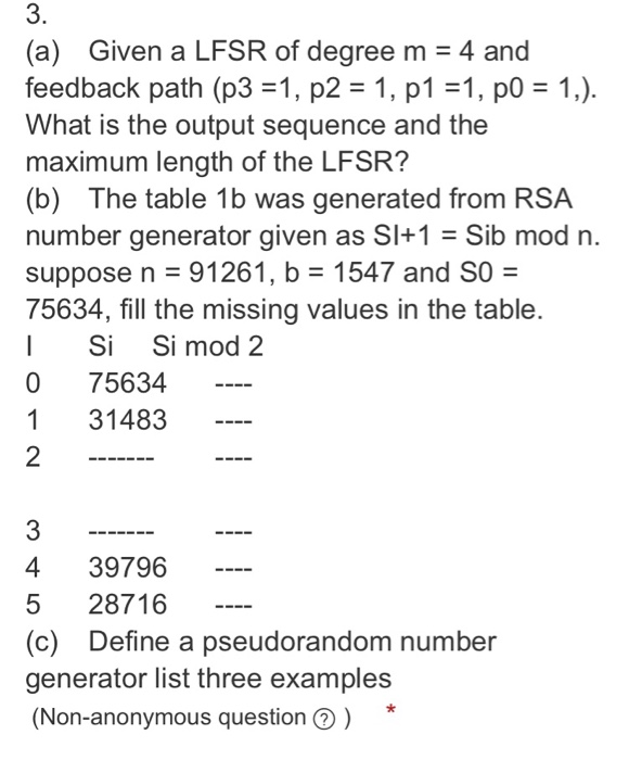 3. (a) Given a LFSR of degree m = 4 and feedback path | Chegg.com