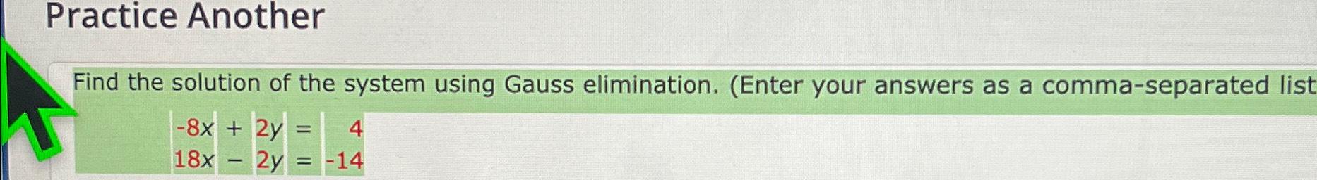 Solved Find the solution of the system using Gauss | Chegg.com
