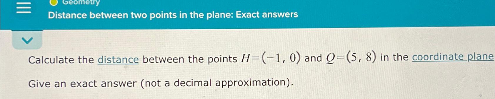 Solved Distance between two points in the plane: Exact | Chegg.com