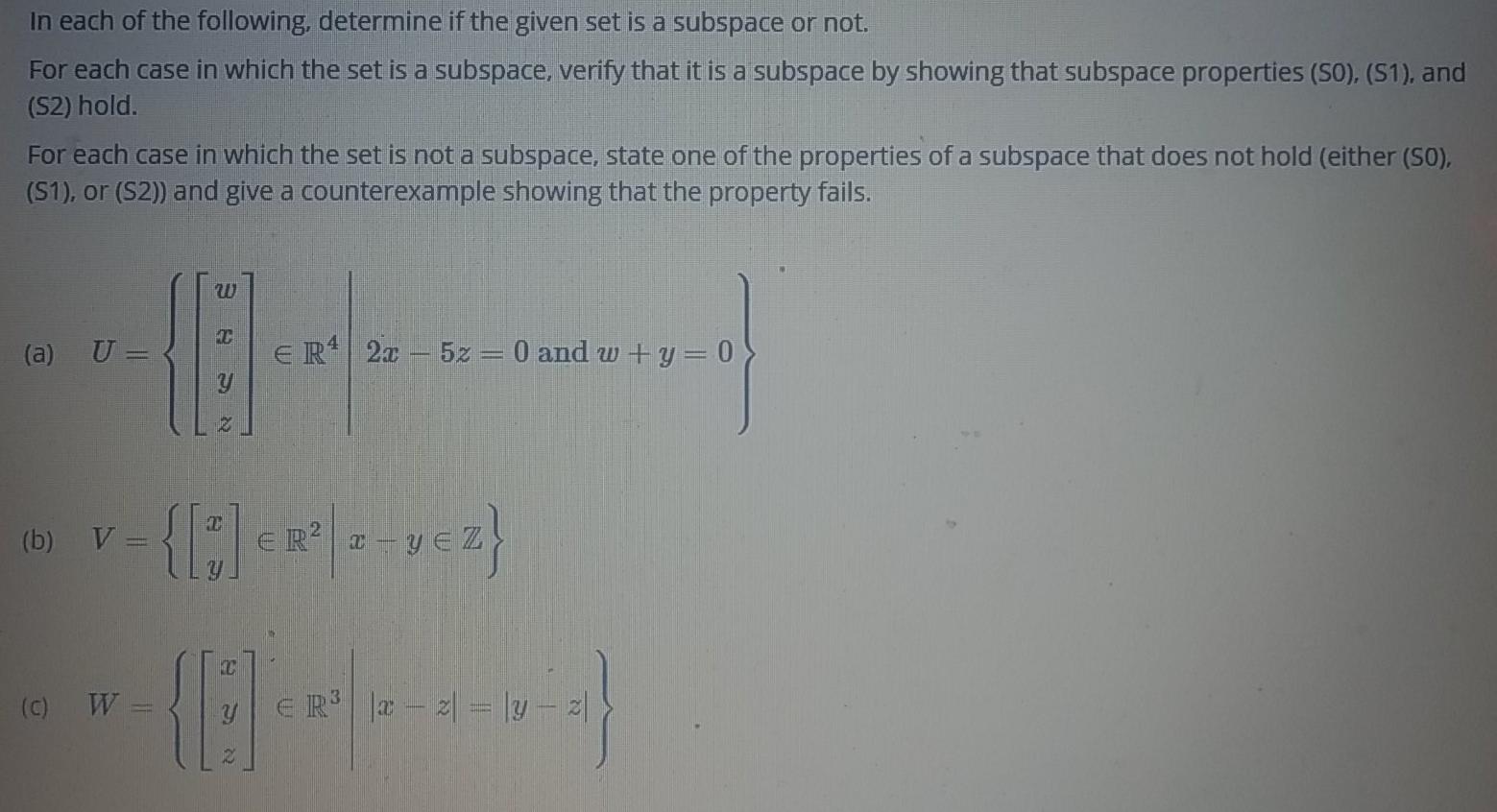 Solved In each of the following, determine if the given set | Chegg.com