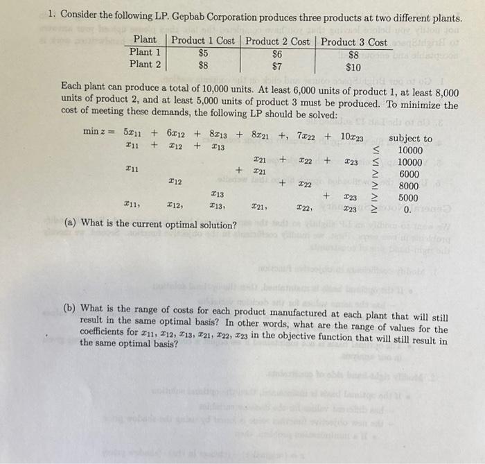 Consider the following LP. Gepbab Corporation | Chegg.com