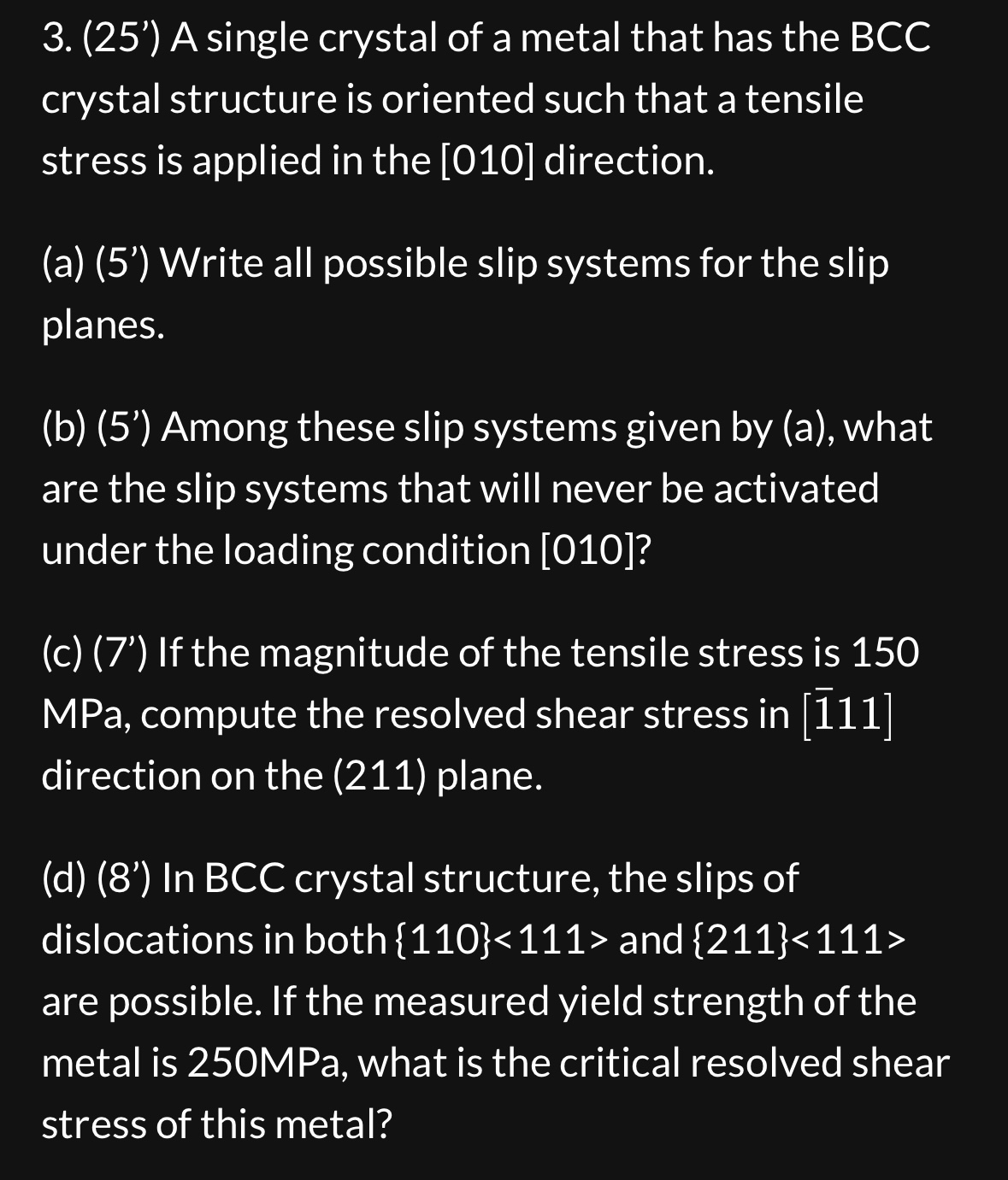 Solved (25') ﻿A single crystal of a metal that has the | Chegg.com