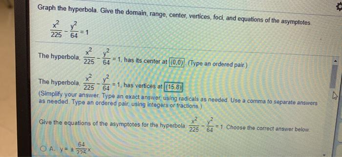 Solved Graph the hyperbola. Give the domain range, center, | Chegg.com