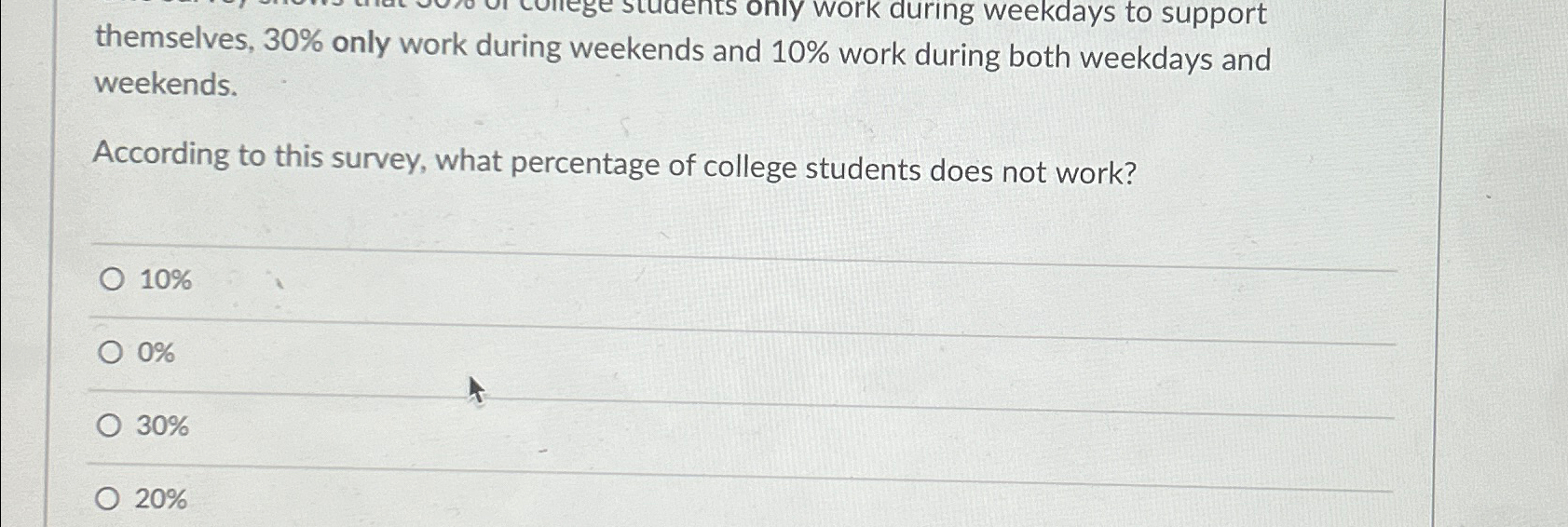 Solved themselves, 30% ﻿only work during weekends and 10% | Chegg.com