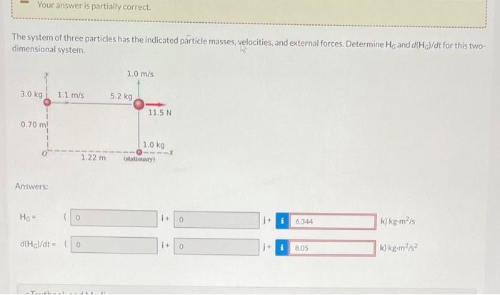 Solved The system of three particles has the indicated | Chegg.com
