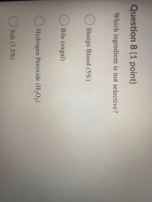 Question 8 (1 point) Which ingredient is not | Chegg.com