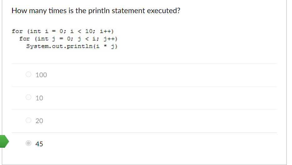 Solved How many times is the println statement executed?for | Chegg.com