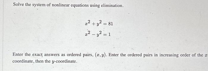 Solved Solve the system of nonlinear equations using | Chegg.com