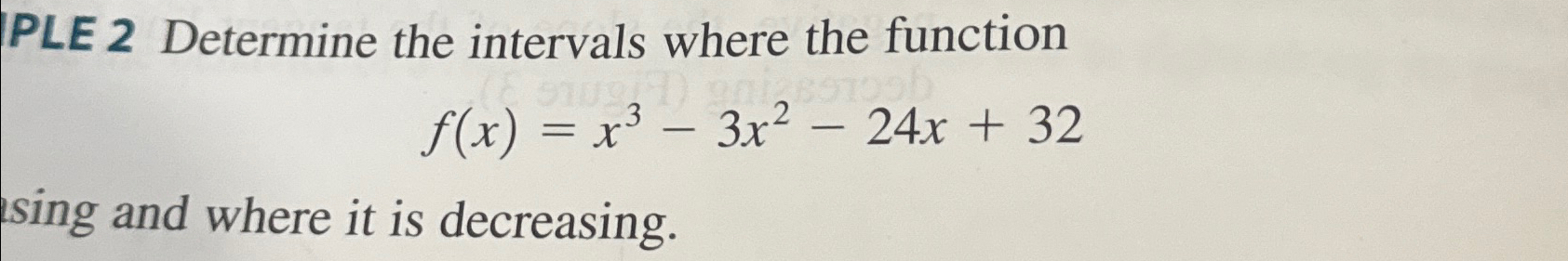 Solved PLE 2 ﻿Determine the intervals where the | Chegg.com