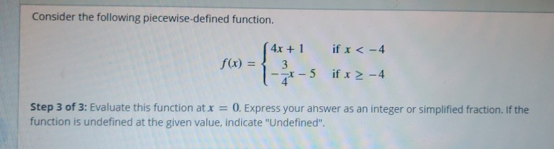 Solved Consider the following piecewise-defined function. 4x | Chegg.com
