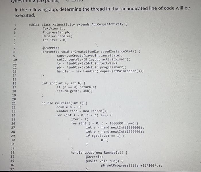 Solved con In the following app, determine the thread in | Chegg.com