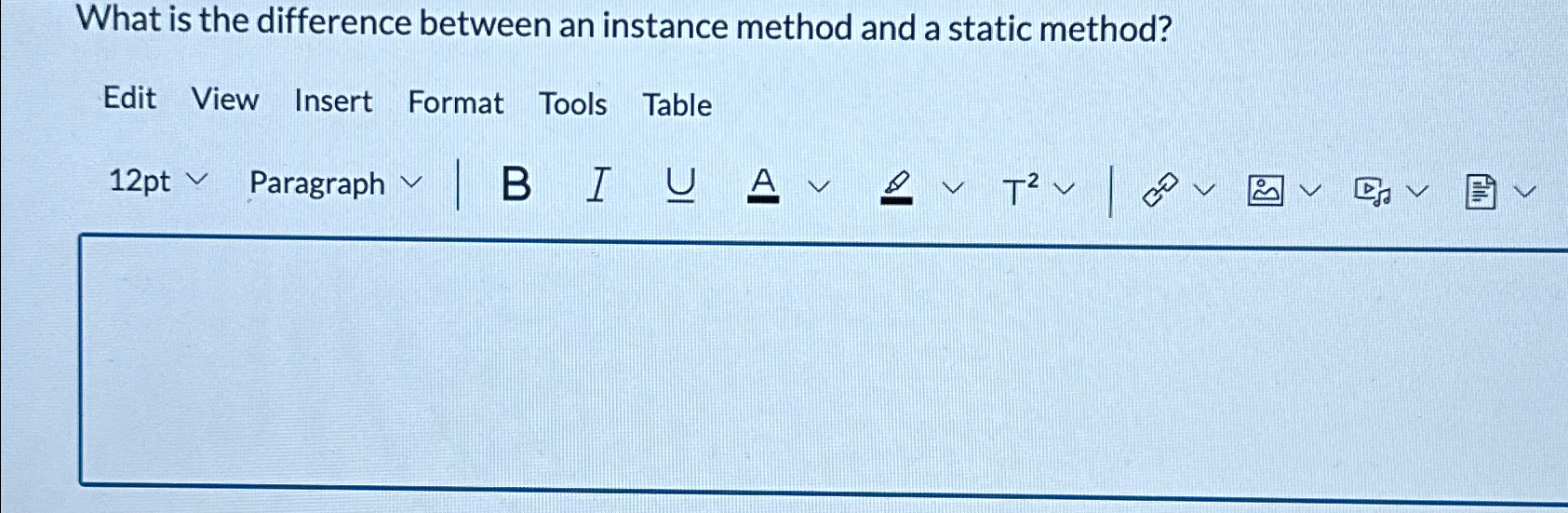 Solved What is the difference between an instance method and | Chegg.com
