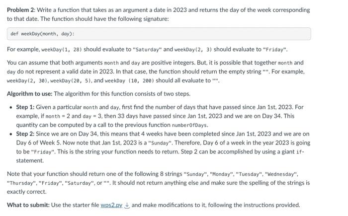 Solved def weekDay (month: int, day:int) → str: days_passed | Chegg.com
