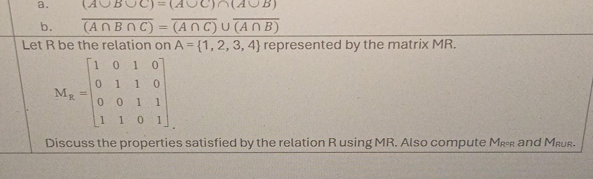 Solved (ANBNC) = (ANC) U (ANB) Let R be the relation on A = | Chegg.com