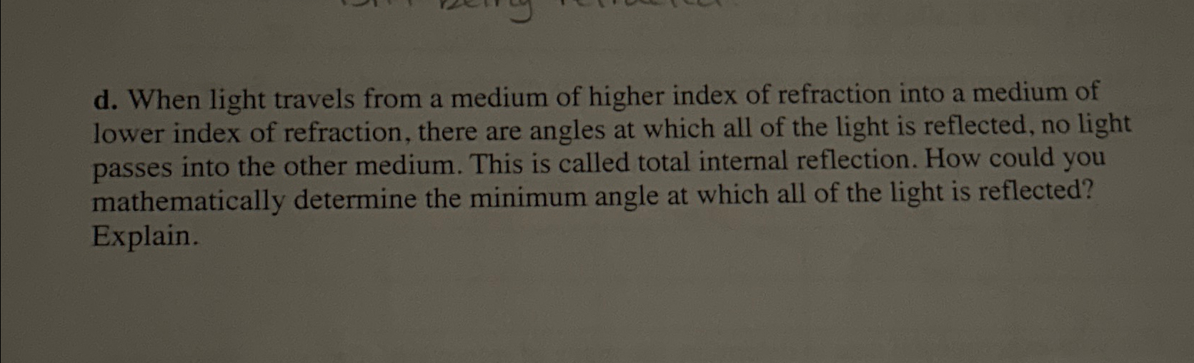Solved d. ﻿When light travels from a medium of higher index | Chegg.com