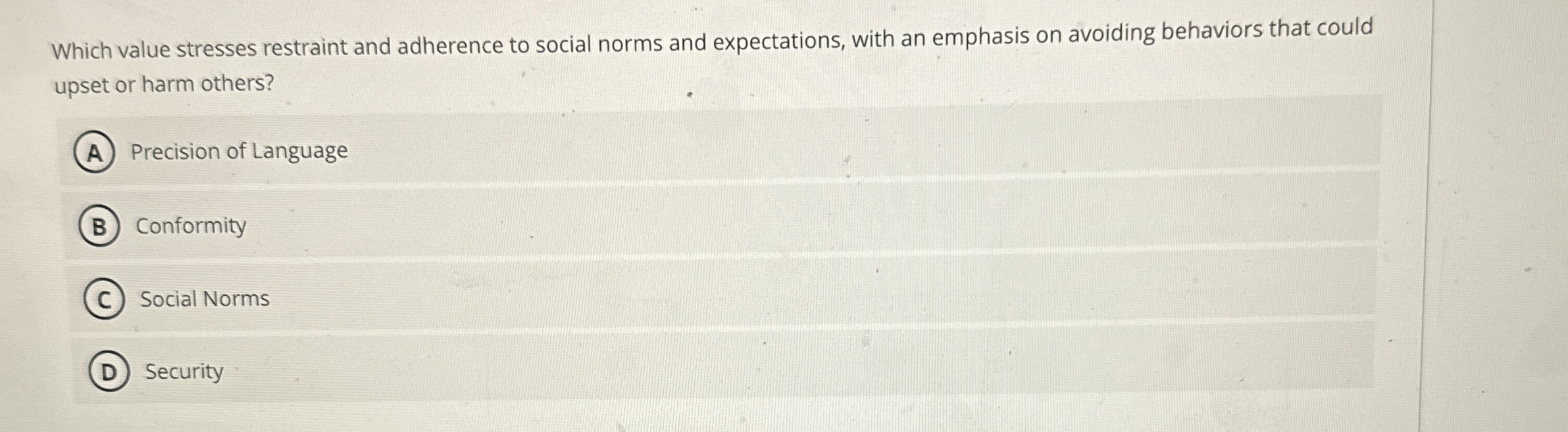Solved Which value stresses restraint and adherence to | Chegg.com