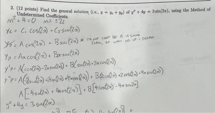 Solved 2. (12 points) Find the general solution (i.e., | Chegg.com