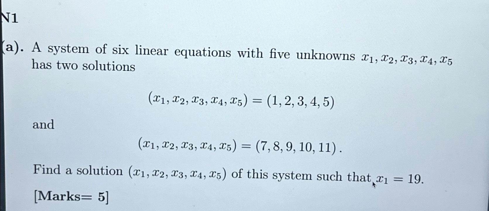 Solved A system of six linear equations with five unknowns | Chegg.com