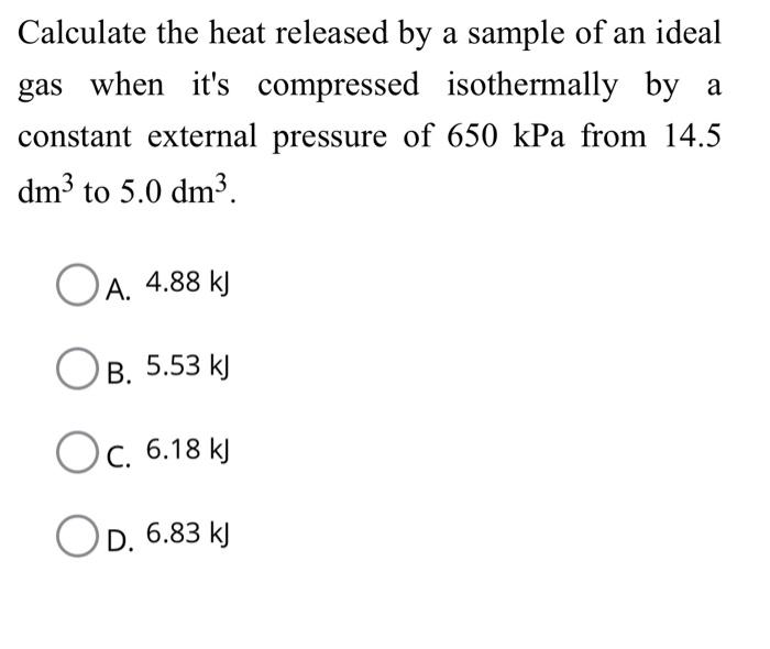 Solved The enthalpy change during an isobaric heating | Chegg.com
