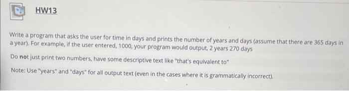 Solved HW13 Write a program that asks the user for time in | Chegg.com