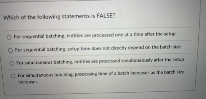 Solved Which of the following statements is FALSE? For | Chegg.com