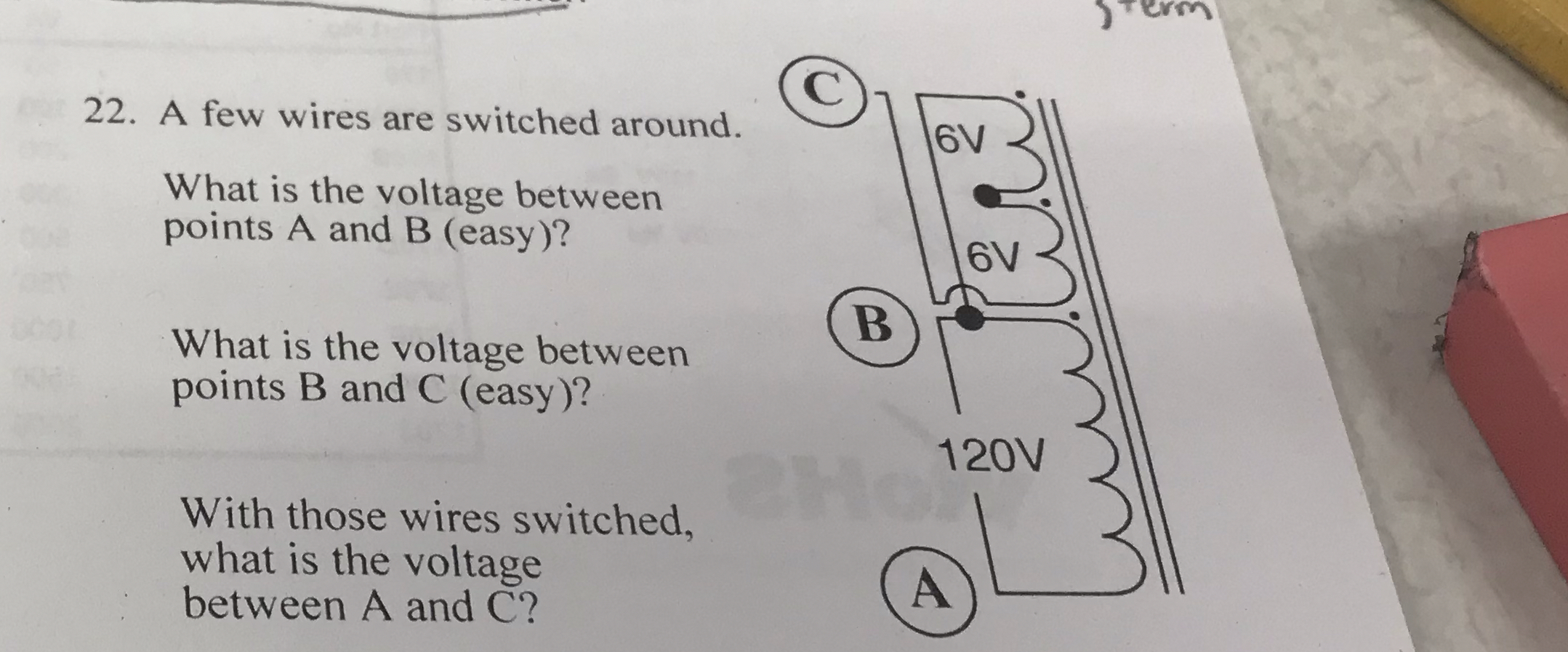 Solved A few wires are switched around.What is the voltage | Chegg.com