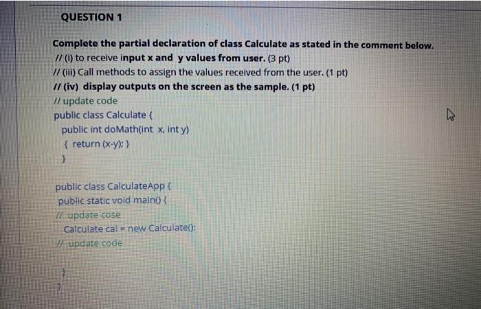 Solved QUESTION 1 Complete the partial declaration of class | Chegg.com