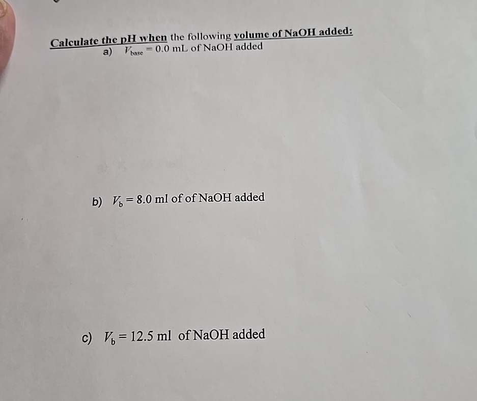 Solved Calculate the pH when the following volume of NaOH | Chegg.com