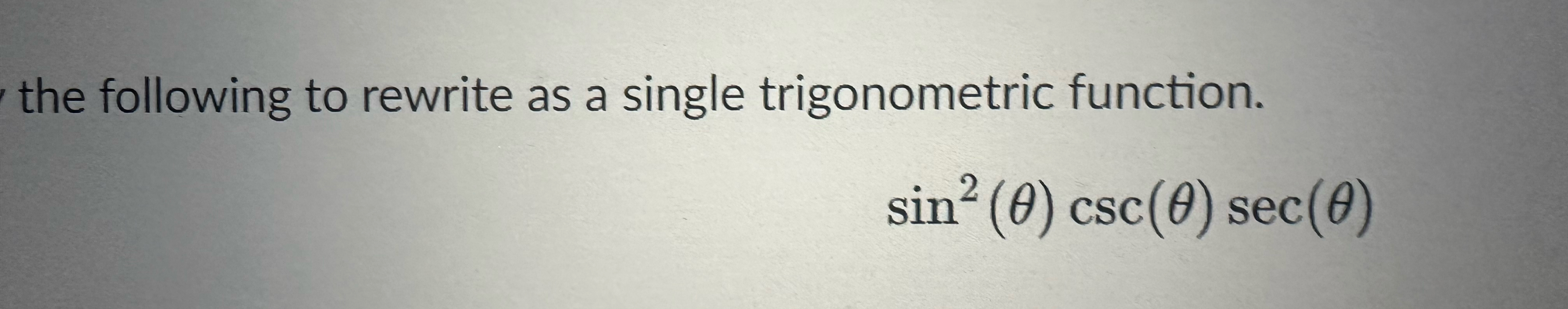 Solved the following to rewrite as a single trigonometric | Chegg.com