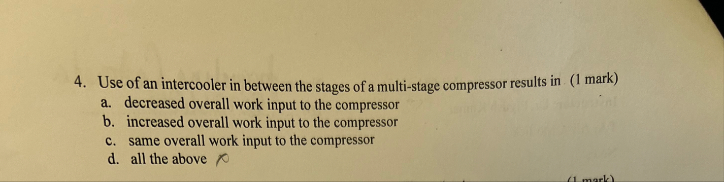 Solved Use of an intercooler in between the stages of a | Chegg.com