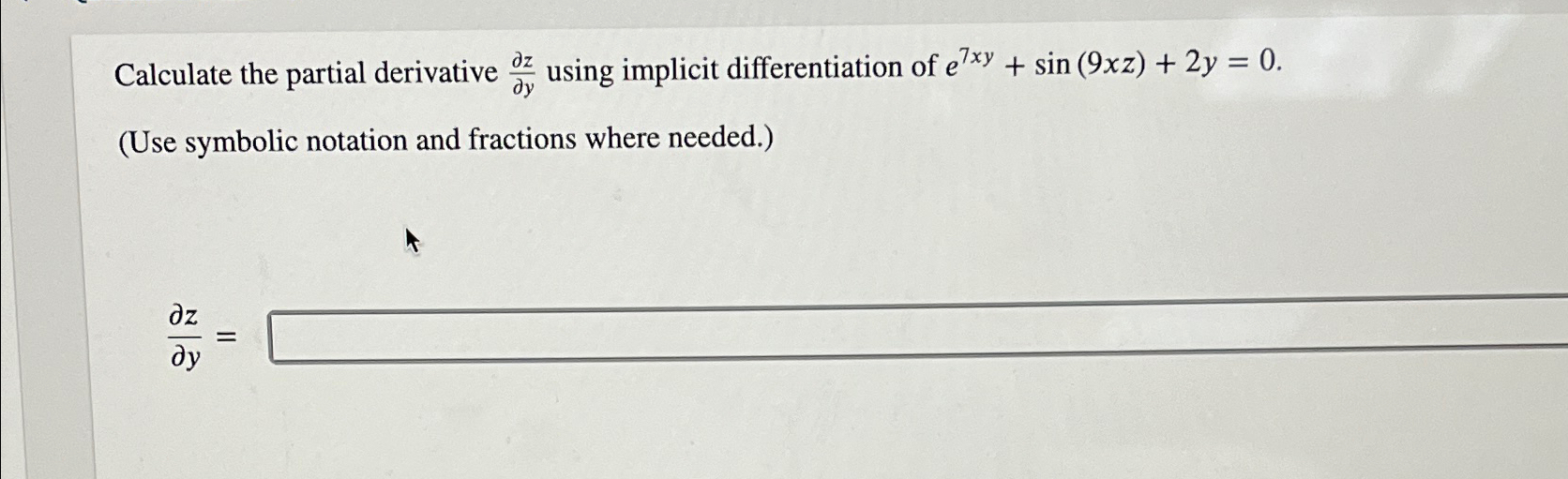 Solved Calculate the partial derivative delzdely ﻿using | Chegg.com