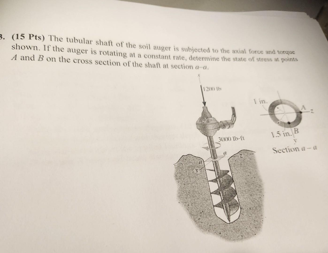 Solved (15 Pts) The tubular shaft of the soil auger is | Chegg.com
