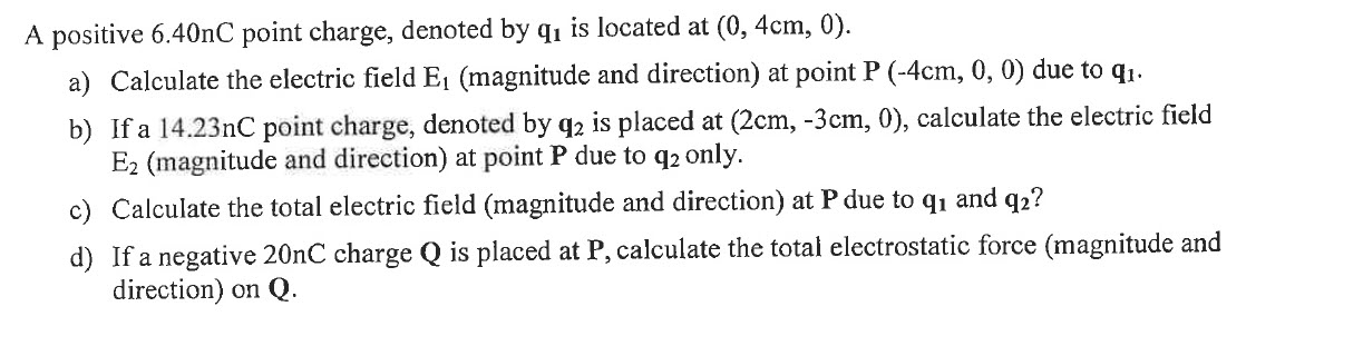 Solved A positive 6.40nC ﻿point charge, denoted by q1 ﻿is | Chegg.com