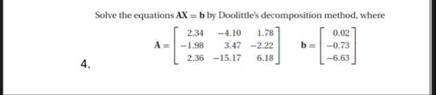 Solved Solve the equations Ax=b ﻿by Doolittle's | Chegg.com