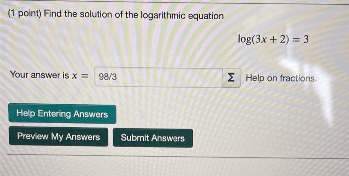 Solved (1 point) Find the solution of the logarithmic | Chegg.com