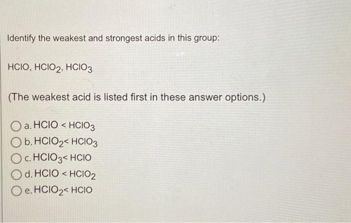 Solved Identify the weakest and strongest acids in this | Chegg.com