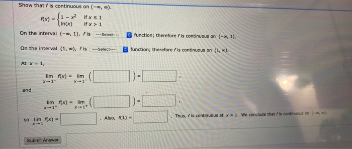 Solved Show that fis continuous on (-0, ). if x 51 In(x) if | Chegg.com