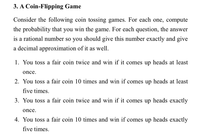 Solved 3. A Coin-Flipping Game Consider the following coin | Chegg.com