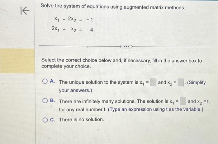 Solved Solve the system of equations using augmented matrix | Chegg.com
