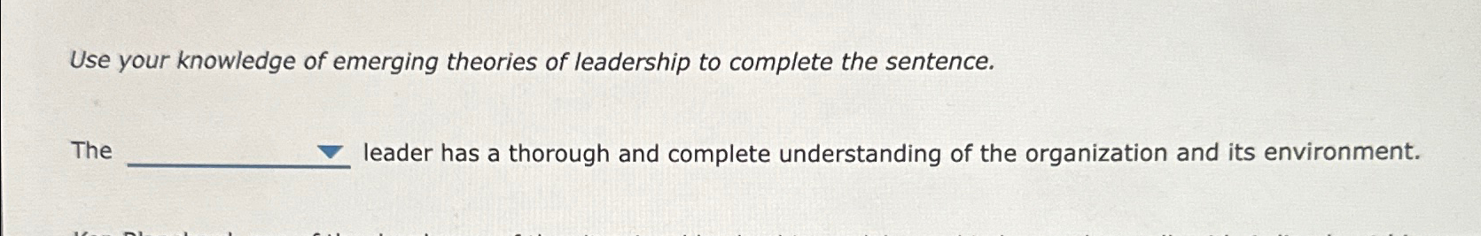 Solved Use your knowledge of emerging theories of leadership | Chegg.com