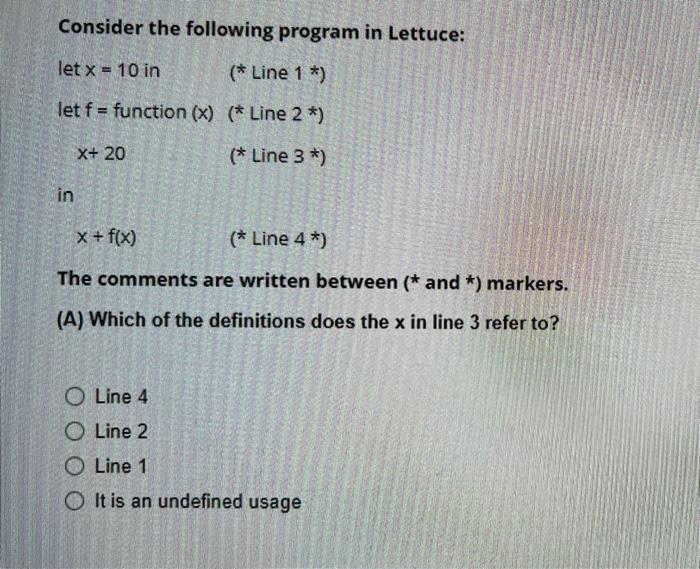 Solved Consider the following program in Lettuce: let x=10 | Chegg.com