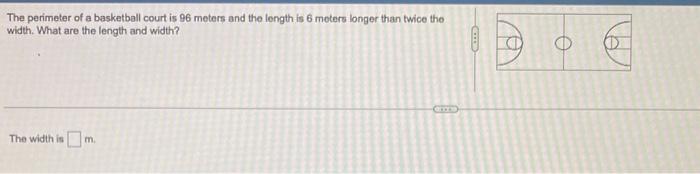 Solved The perimeter of a basketball court is 96 meters and | Chegg.com