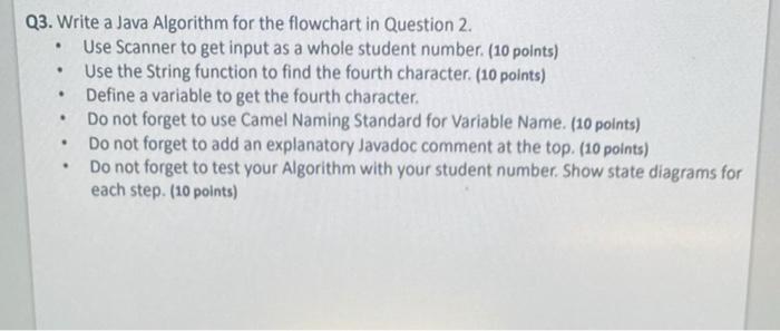Solved Q3 Write A Java Algorithm For The Flowchart In
