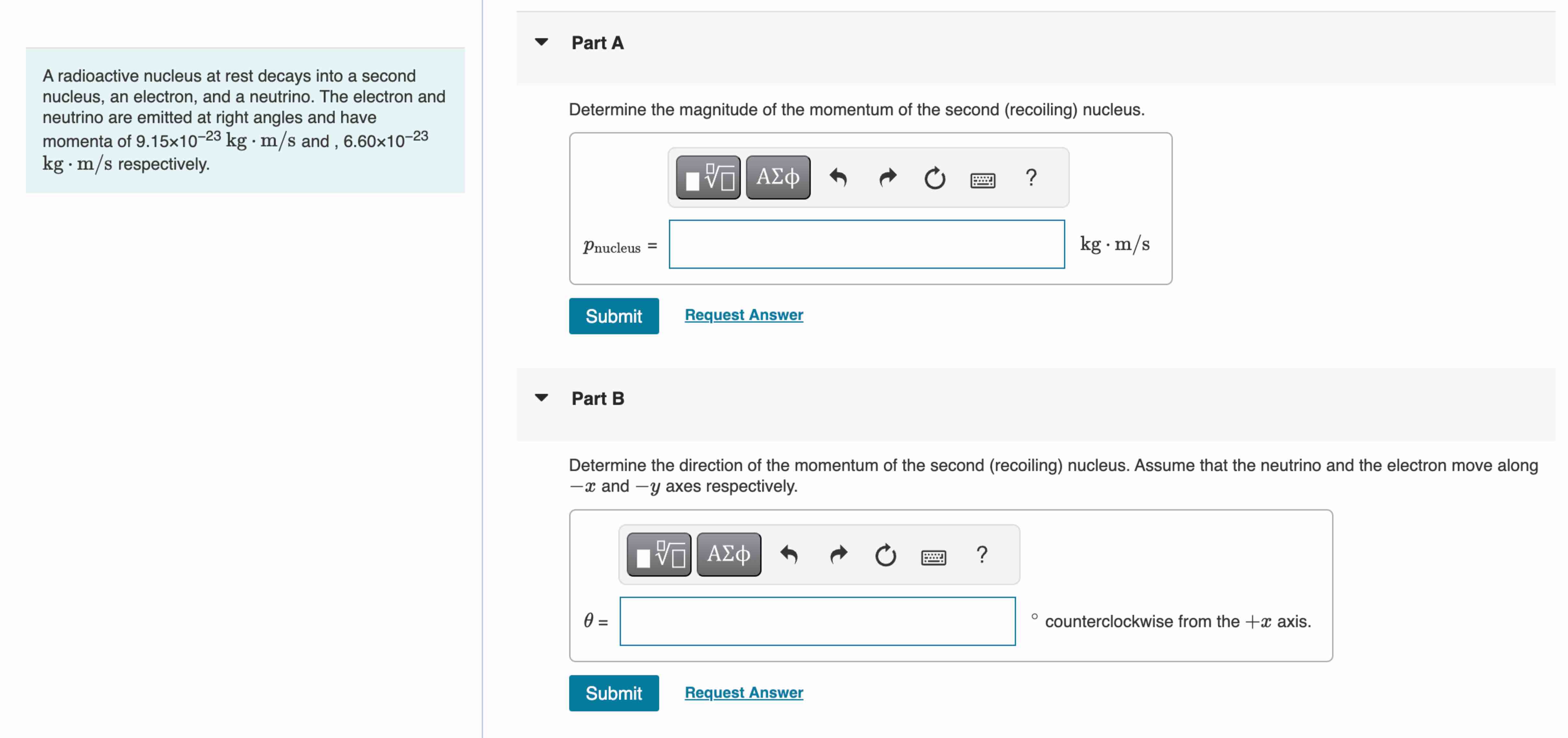 Solved A radioactive nucleus at ﻿rest decays into a | Chegg.com