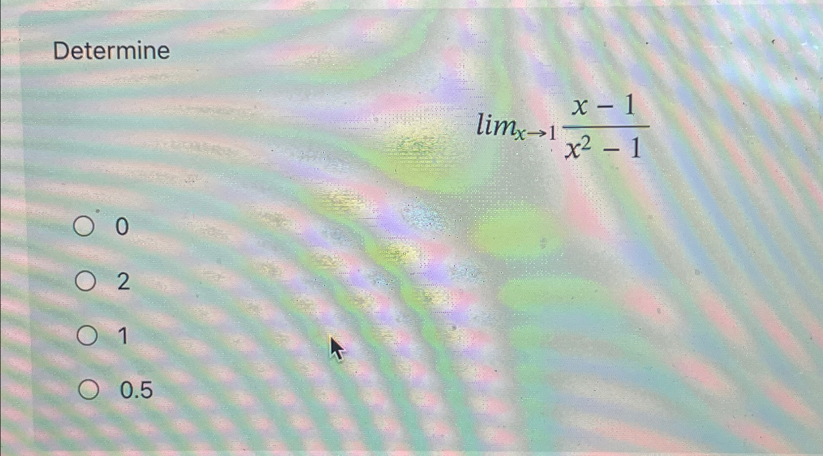 Solved Determinelimx→1x-1x2-10210.5 | Chegg.com