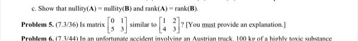Solved c. Show that nullity (A)=nullity(B) and | Chegg.com