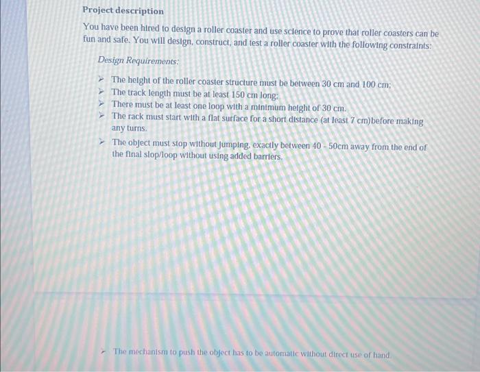 Solved Project description You have been hired to design a | Chegg.com