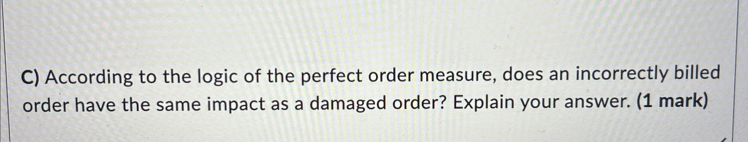 Solved C) ﻿According to the logic of the perfect order | Chegg.com