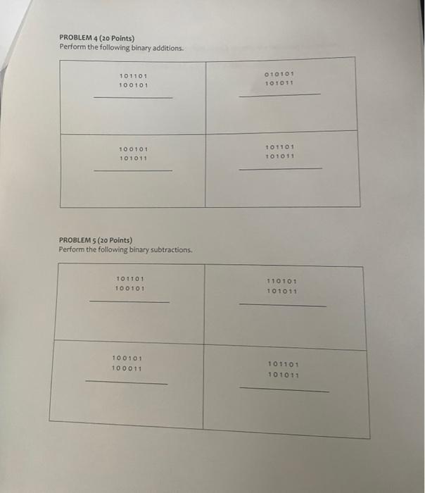 Solved PROBLEM 4 (20 Points) Perform the following binary | Chegg.com
