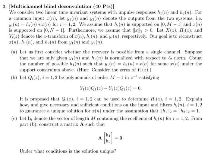 3. (Multichannel blind deconvolution (40 Pts)] We | Chegg.com